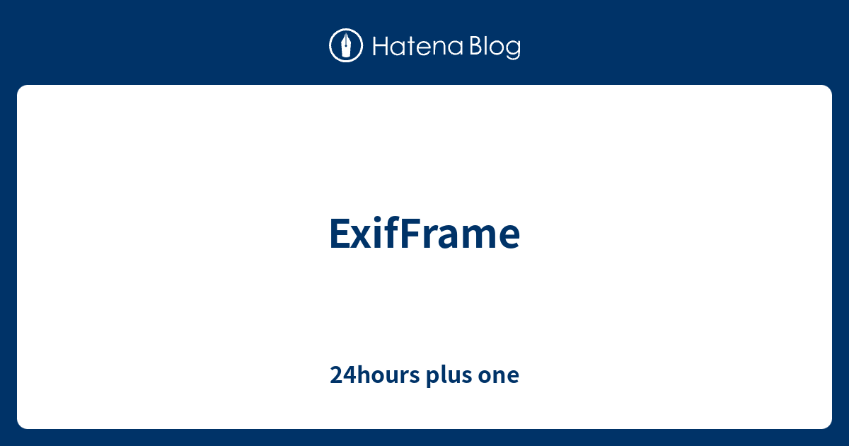 ExifFrame - 24hours plus one