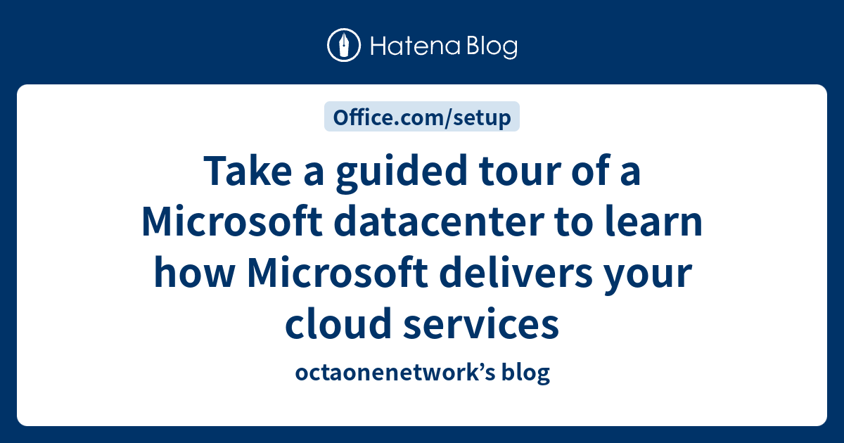 Take a guided tour of a Microsoft datacenter to learn how Microsoft ...