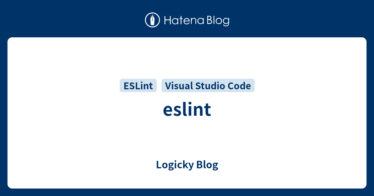eslint - Logicky Blog