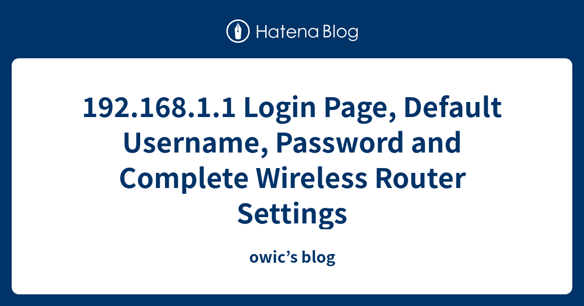 192.168.1.1 Login Page, Default Username, Password and Complete ...