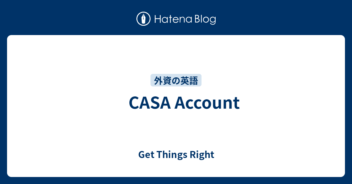 CASA Account - Get Things Right