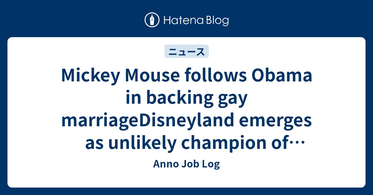 Mickey Mouse follows Obama in backing gay marriageDisneyland emerges as ...