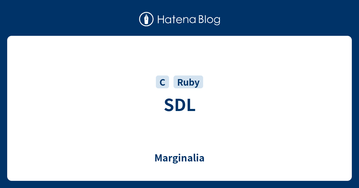 SDL - Marginalia