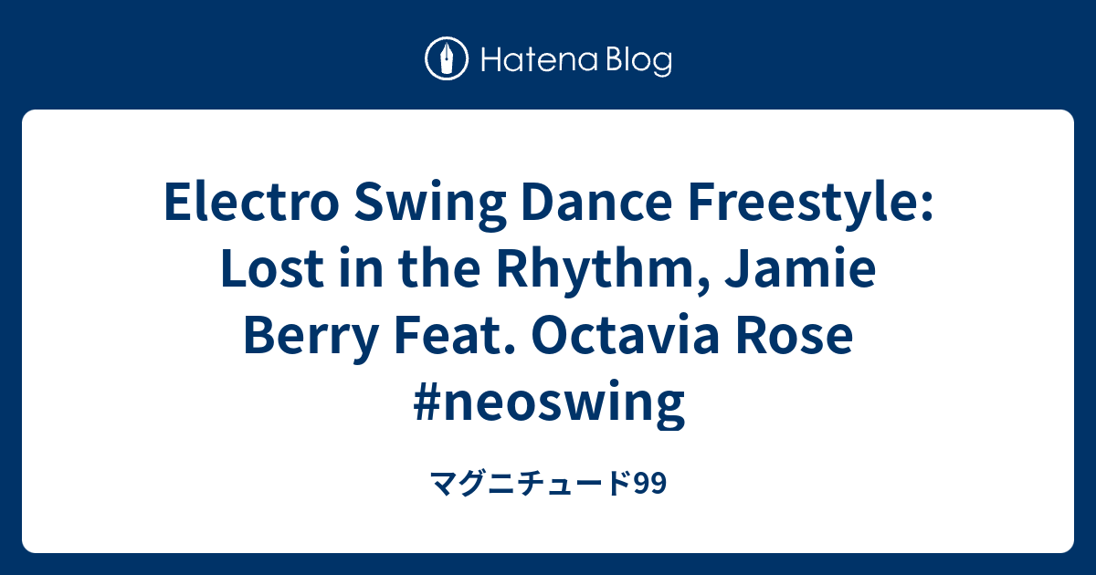 Electro Swing Dance Freestyle: Lost in the Rhythm, Jamie Berry Feat ...