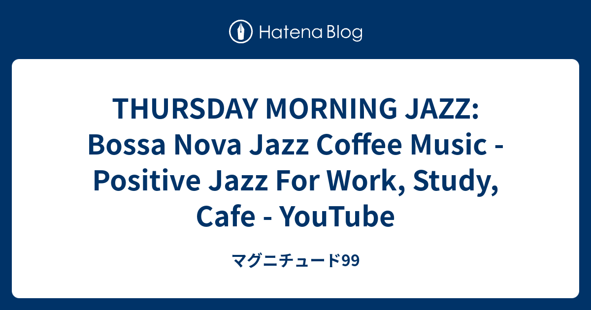 THURSDAY MORNING JAZZ: Bossa Nova Jazz Coffee Music - Positive Jazz For ...