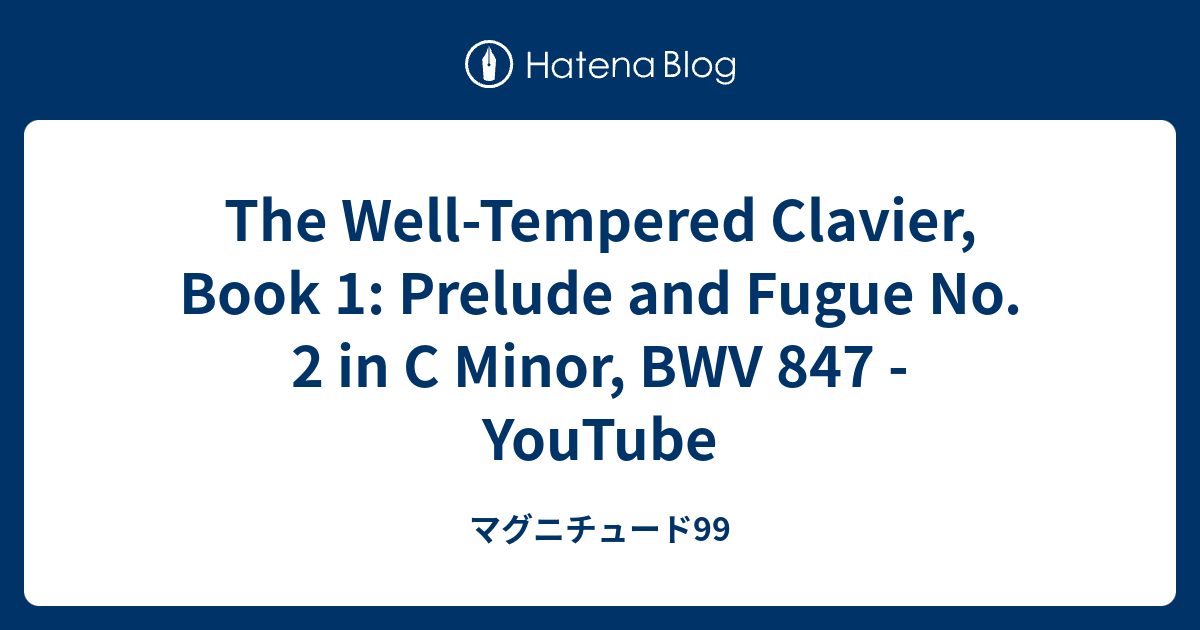 The Well-Tempered Clavier, Book 1: Prelude and Fugue No. 2 in C Minor ...