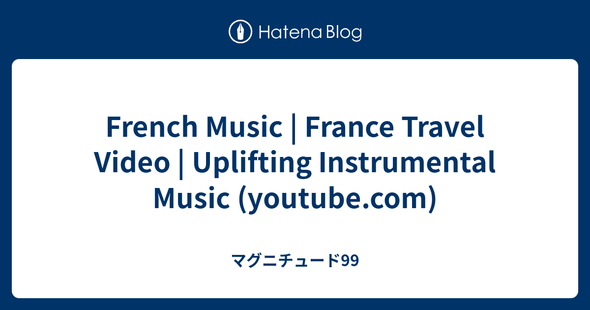 French Music | France Travel Video | Uplifting Instrumental Music ...