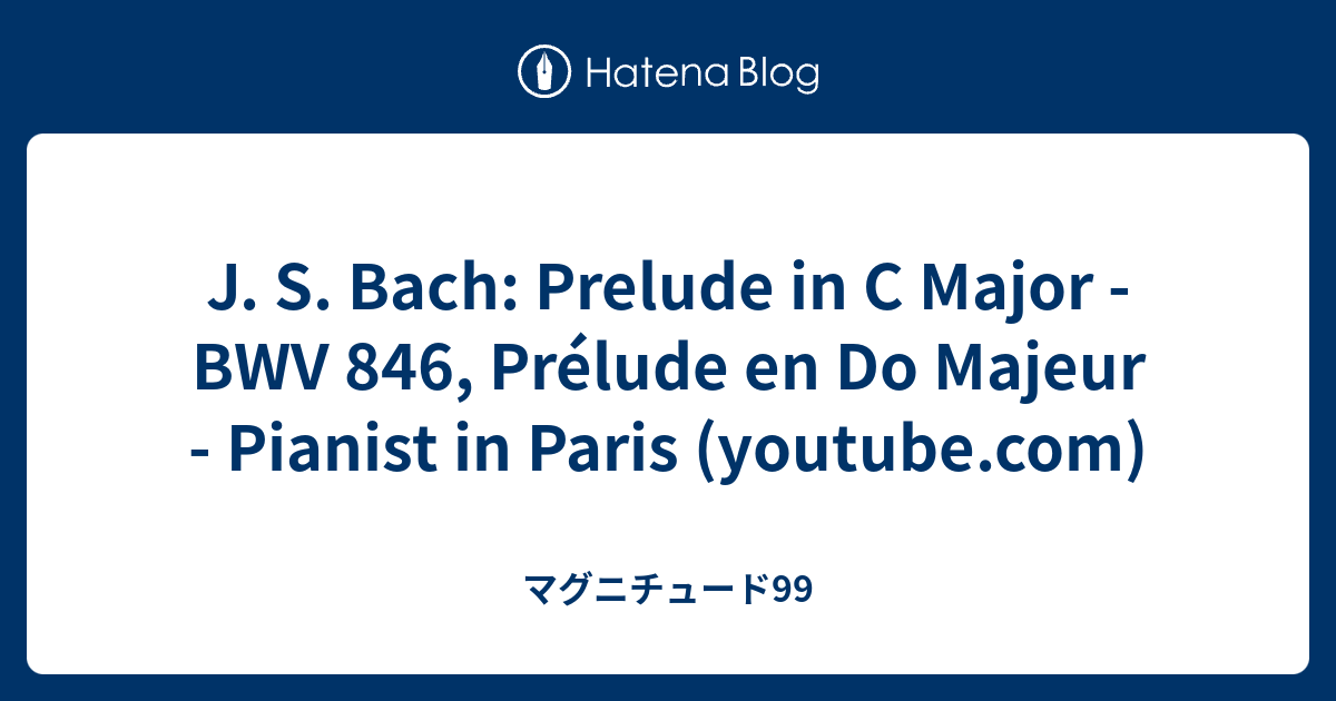 J. S. Bach: Prelude in C Major - BWV 846, Prélude en Do Majeur - Pianist in Paris (youtube.com ...