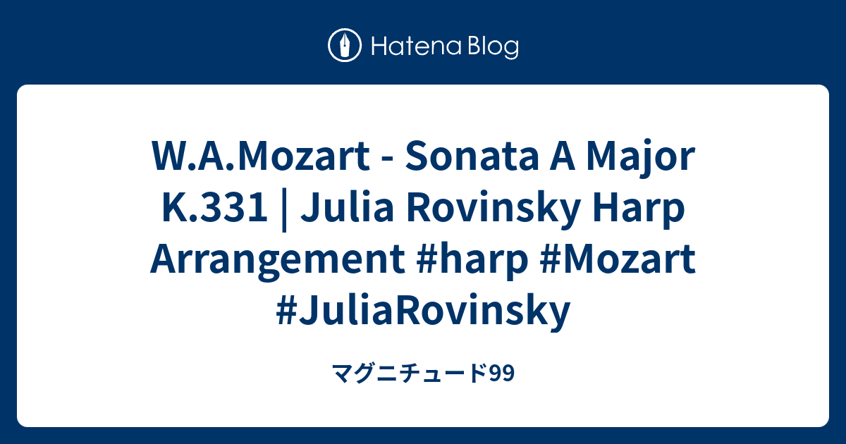W.A.Mozart - Sonata A Major K.331 | Julia Rovinsky Harp Arrangement # ...