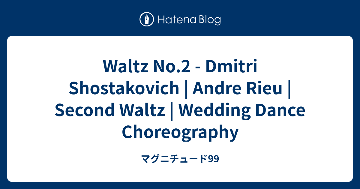 Waltz No 2 Dmitri Shostakovich Andre Rieu Second Waltz Wedding