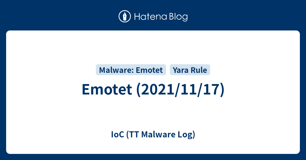 Emotet (2021/11/17) - IoC (TT Malware Log)