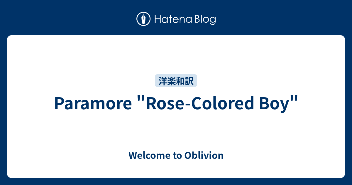 Paremore Rose-Colored Boy | Welcome to Oblivion - Welcome to Oblivion