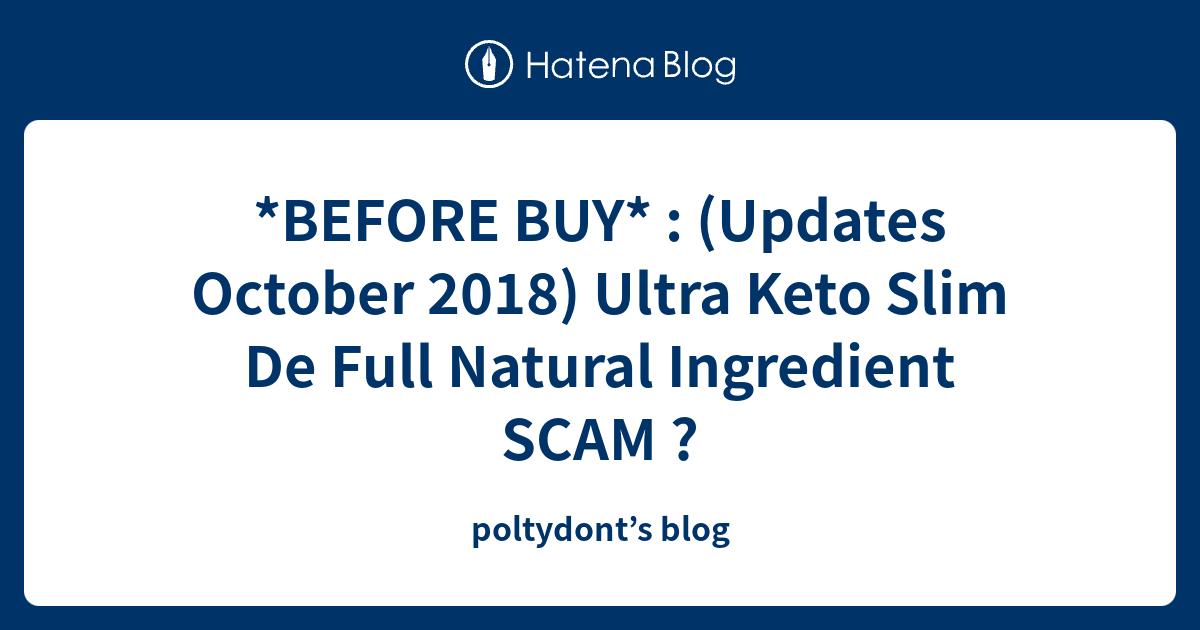 *BEFORE BUY* : (Updates October 2018) Ultra Keto Slim De Full Natural ...