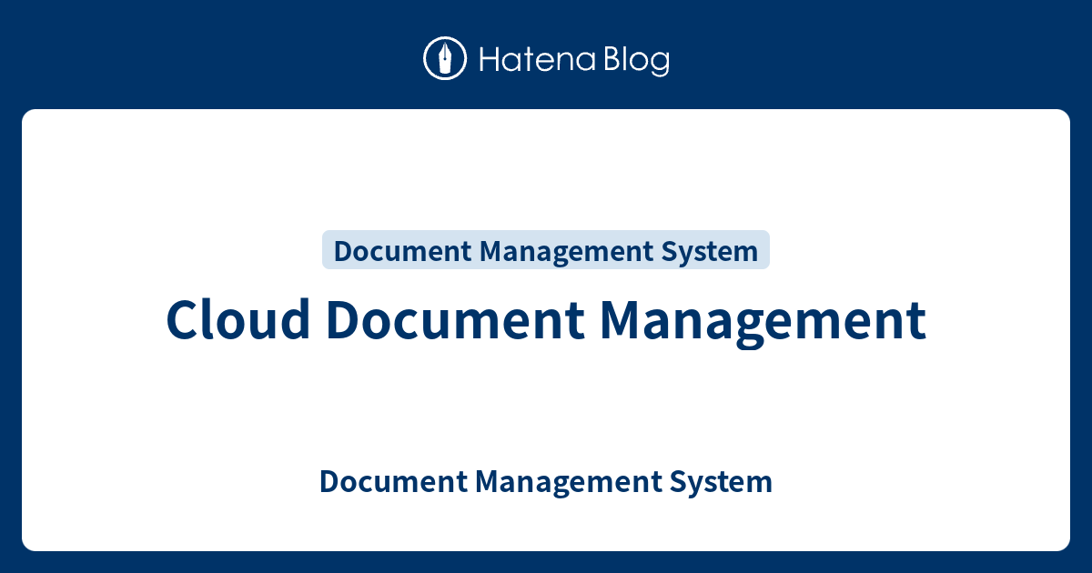 Cloud Document Management - Document Management System