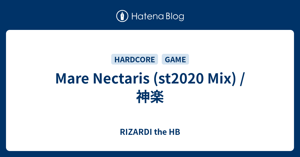 Mare Nectaris St2020 Mix 神楽 Rizardi The Hb