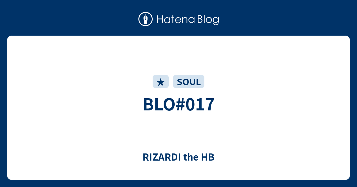 BLO#017 - RIZARDI the HB