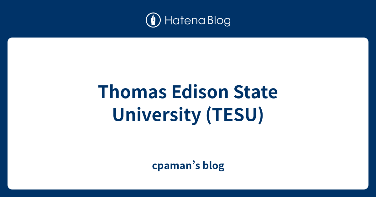 Thomas Edison State University (TESU) - cpaman’s blog
