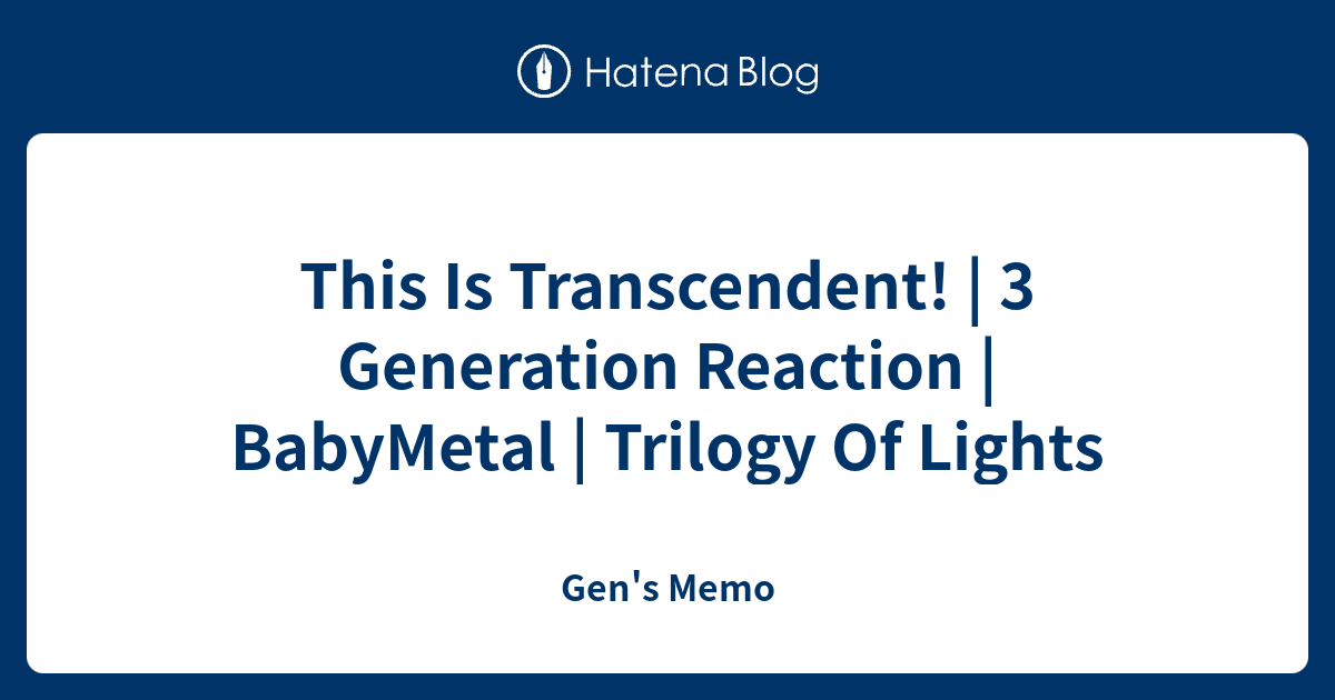 This Is Transcendent! | 3 Generation Reaction | BabyMetal | Trilogy Of ...