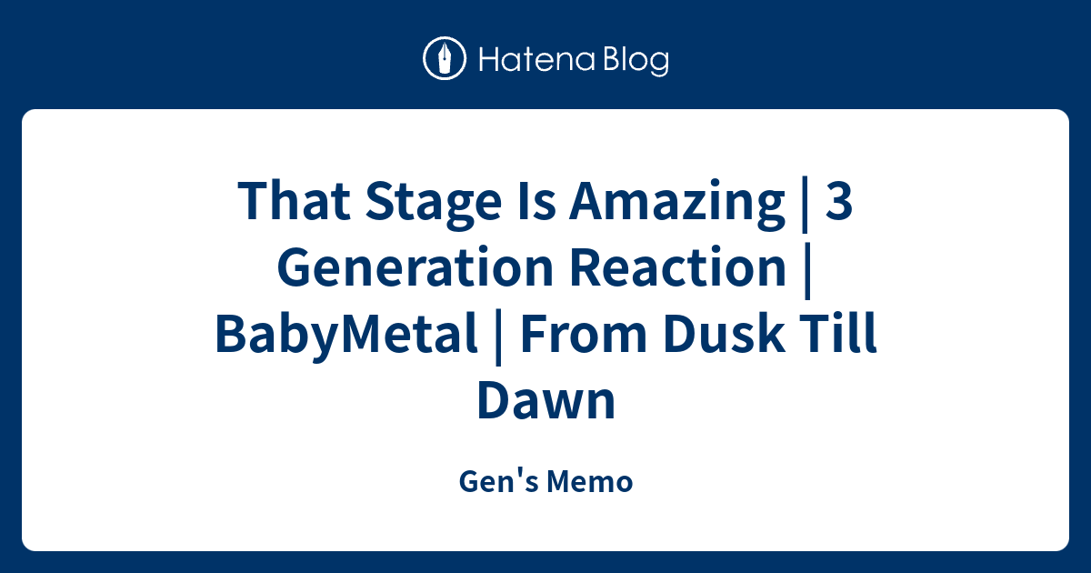 That Stage Is Amazing | 3 Generation Reaction | BabyMetal | From Dusk ...