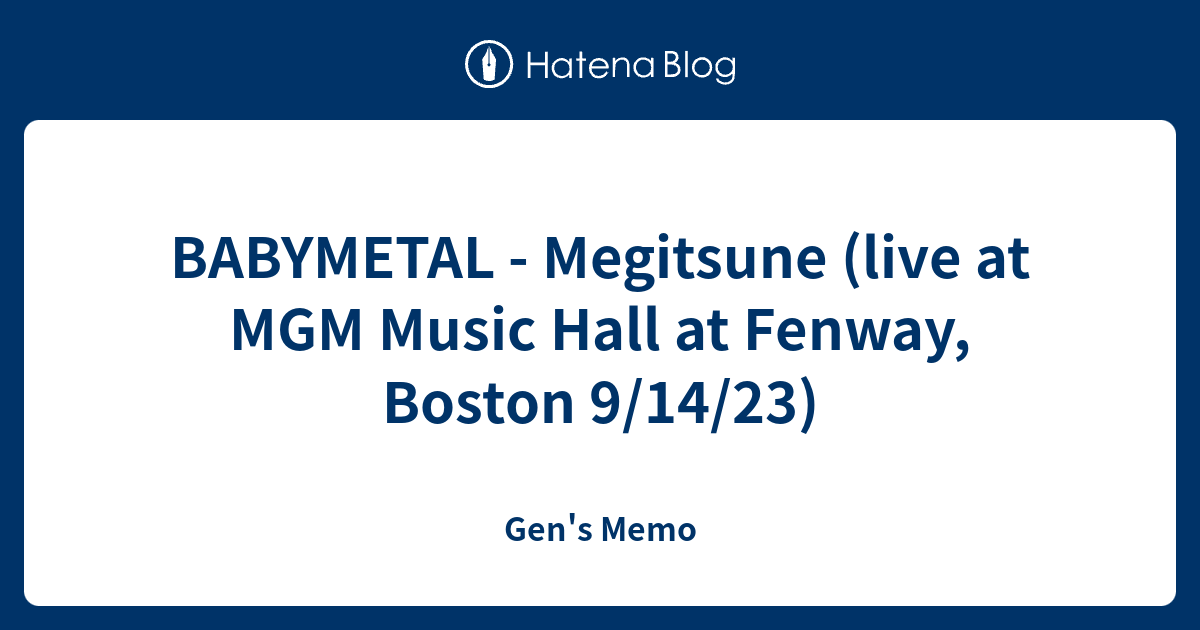 BABYMETAL - Megitsune (live at MGM Music Hall at Fenway, Boston 9/14/23 ...