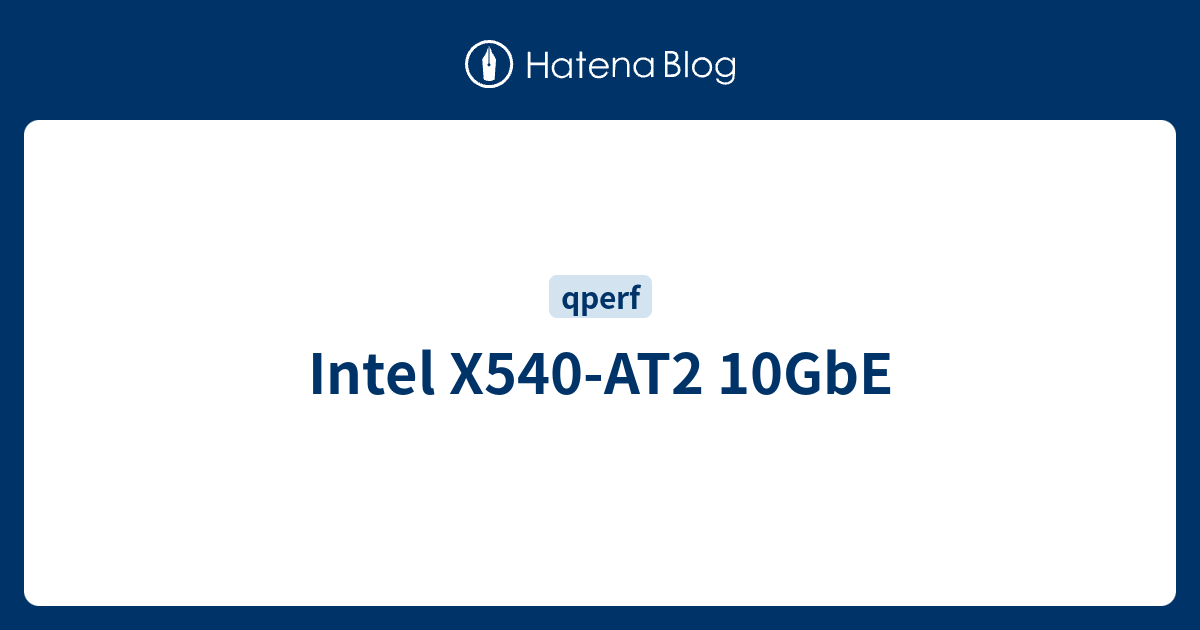 Intel X540-AT2 10GbE