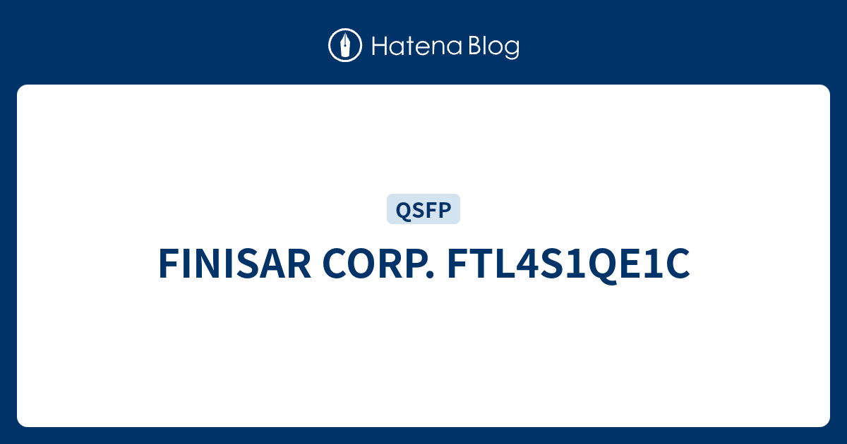 FINISAR CORP. FTL4S1QE1C