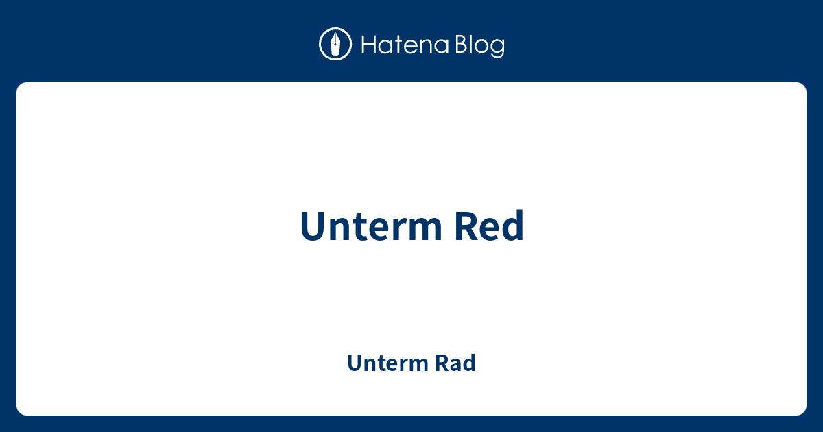 Unterm Red - Unterm Rad