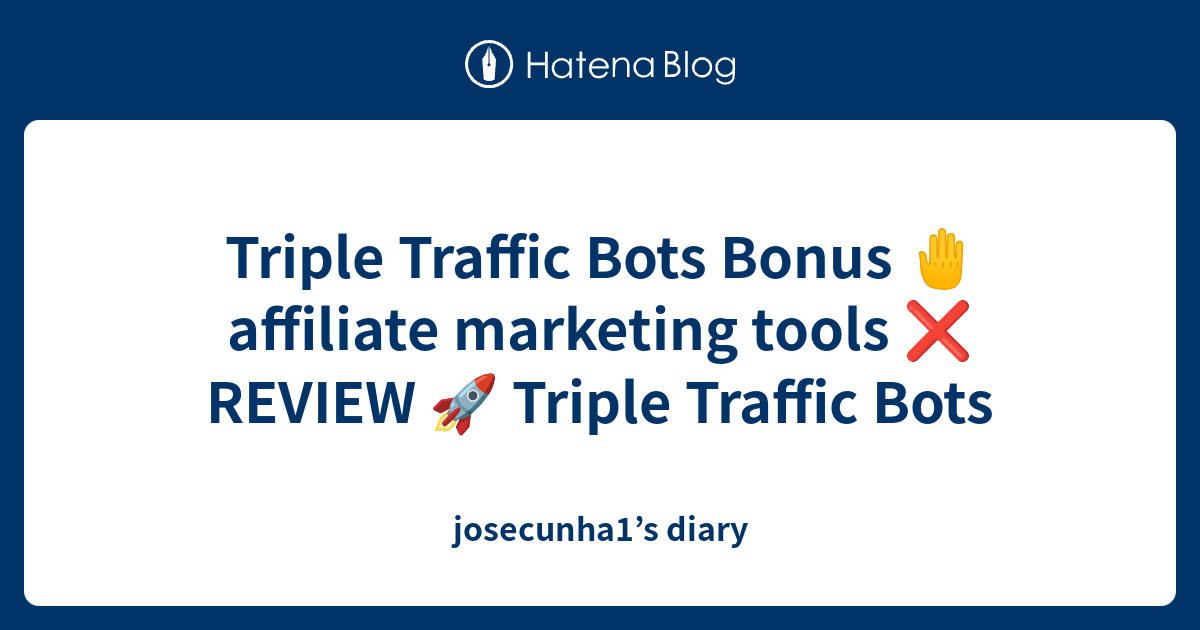 Triple Traffic Bots Bonus 🤚 affiliate marketing tools REVIEW 🚀 Triple ...