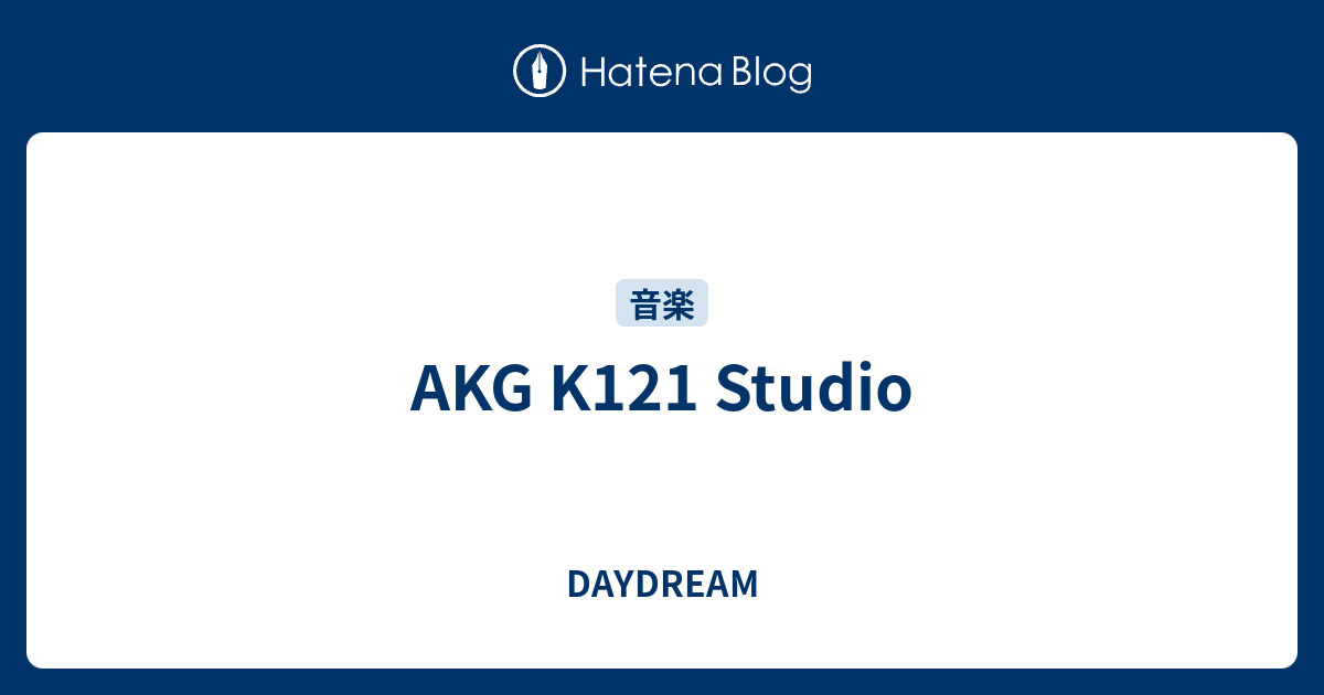 AKG K121 Studio - DAYDREAM