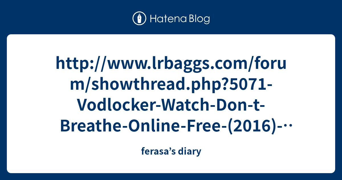 http://www.lrbaggs.com/forum/showthread.php?5071-Vodlocker-Watch-Don-t ...