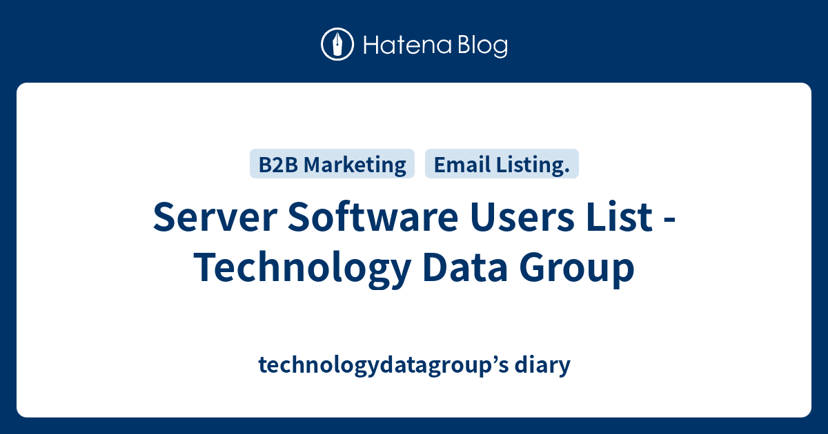 Server Software Users List - Technology Data Group ...