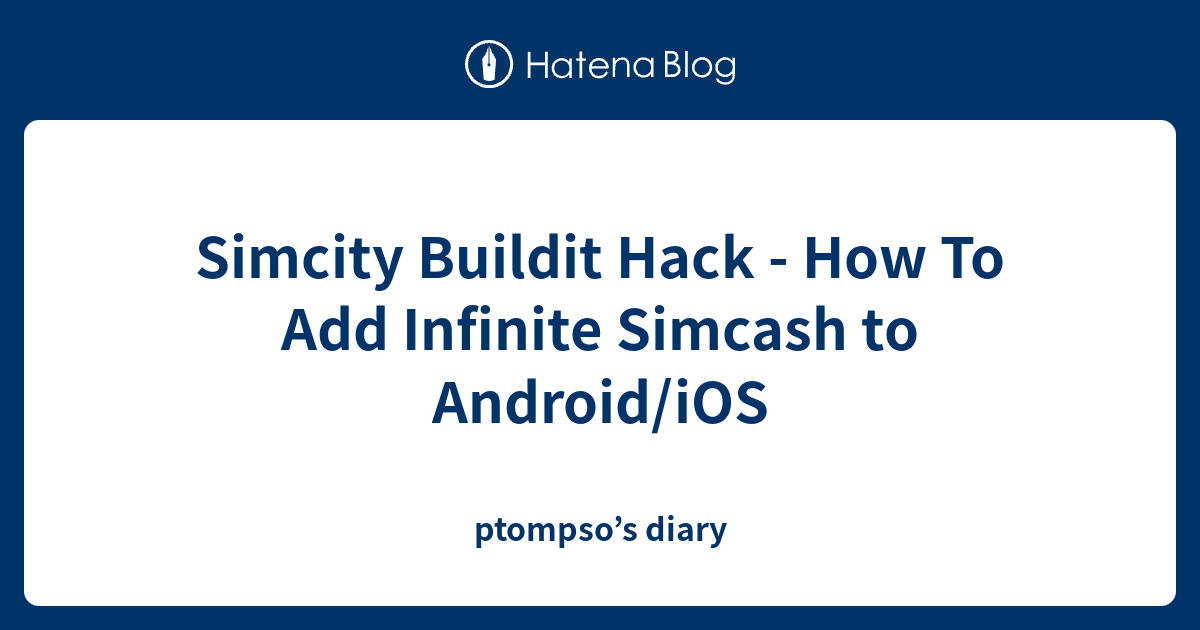 Simcity Buildit Hack - How To Add Infinite Simcash to Android/iOS ...