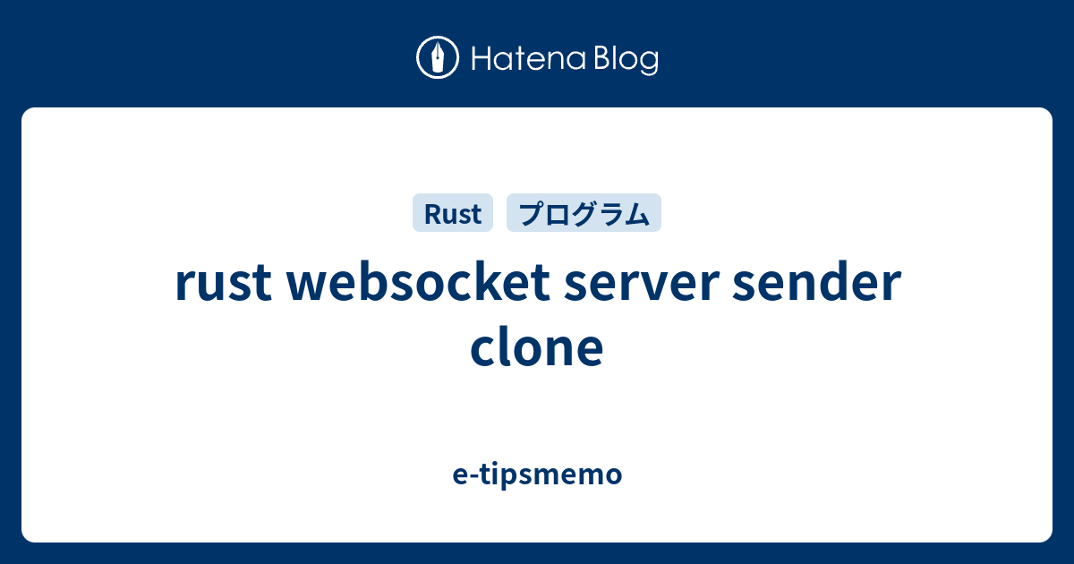 rust websocket server sender clone - e-tipsmemo