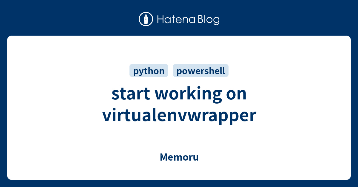 start working on virtualenvwrapper - Memoru
