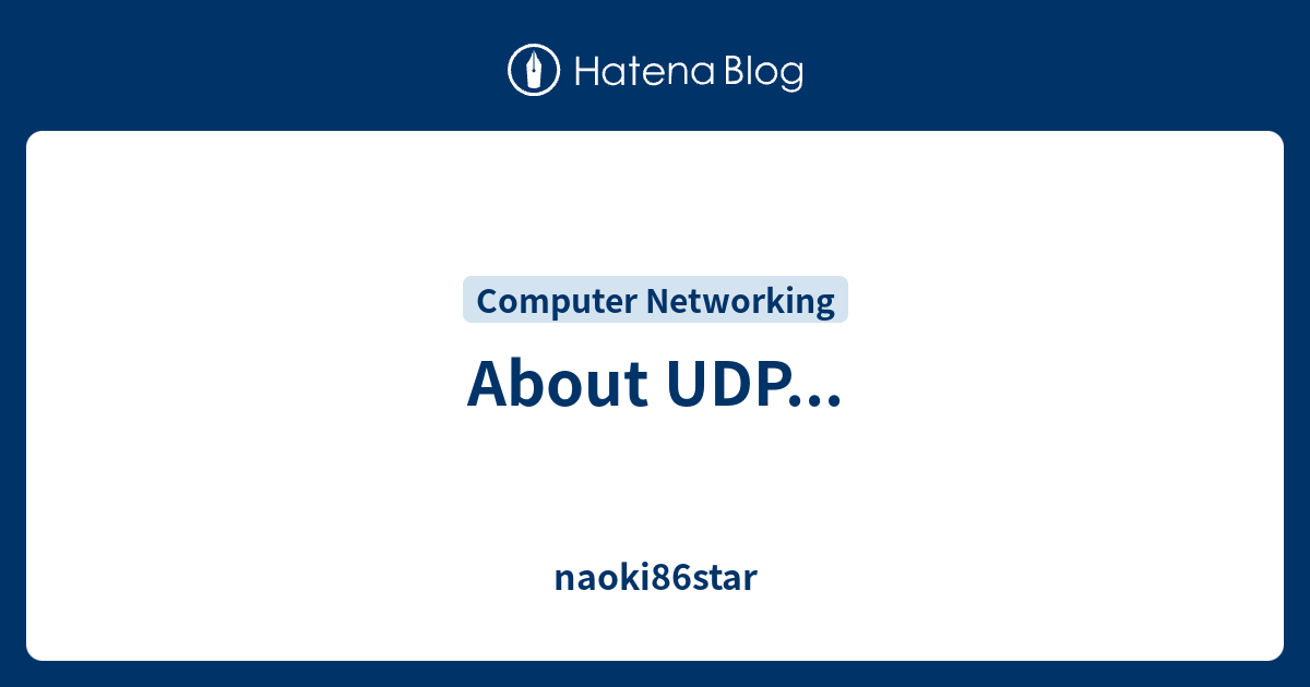 About UDP... - naoki86star