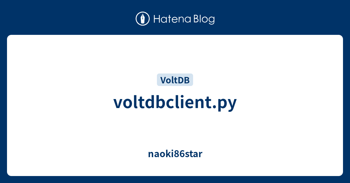voltdbclient.py - naoki86star