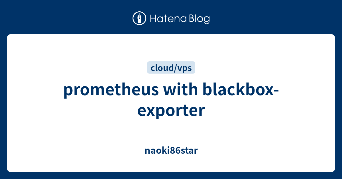 prometheus with blackbox-exporter - naoki86star