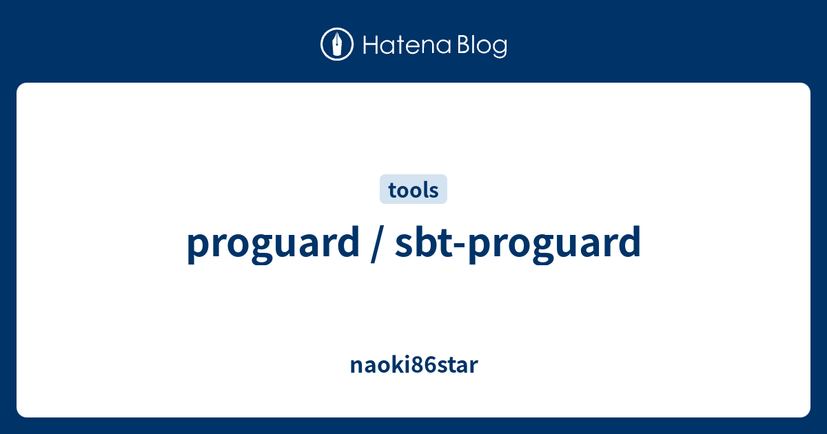 proguard / sbt-proguard - naoki86star