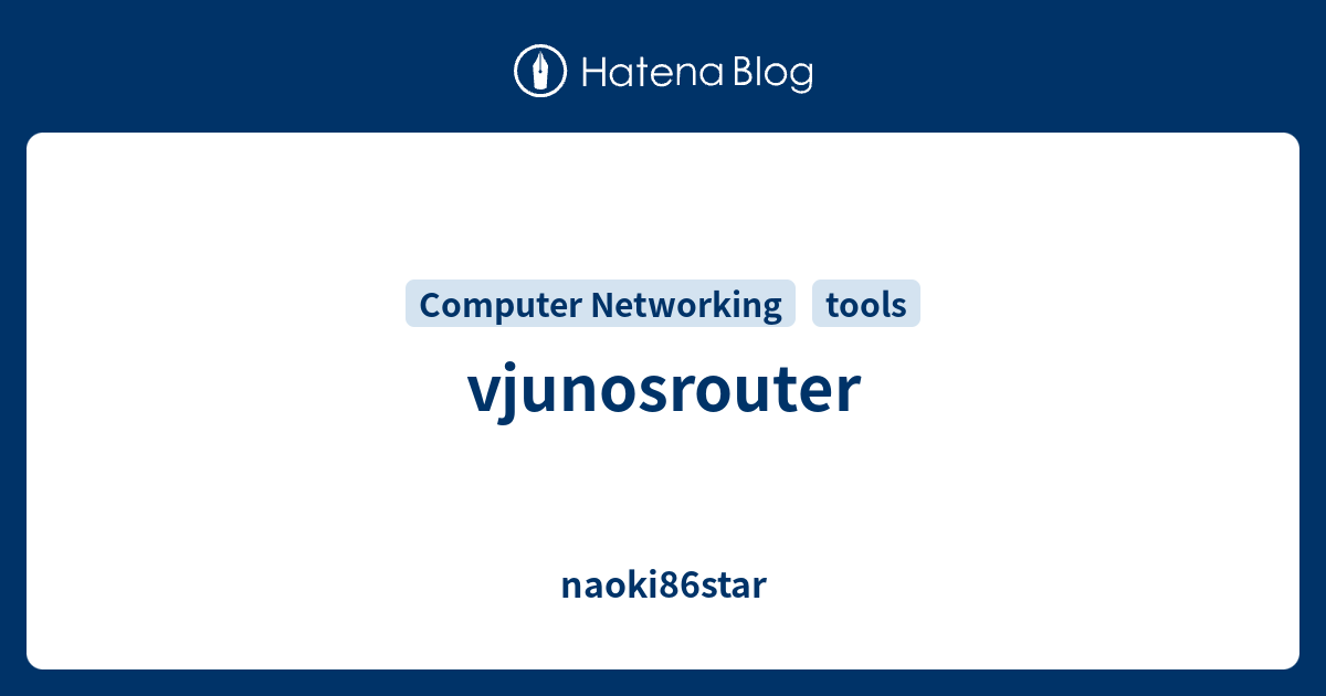 vjunosrouter - naoki86star