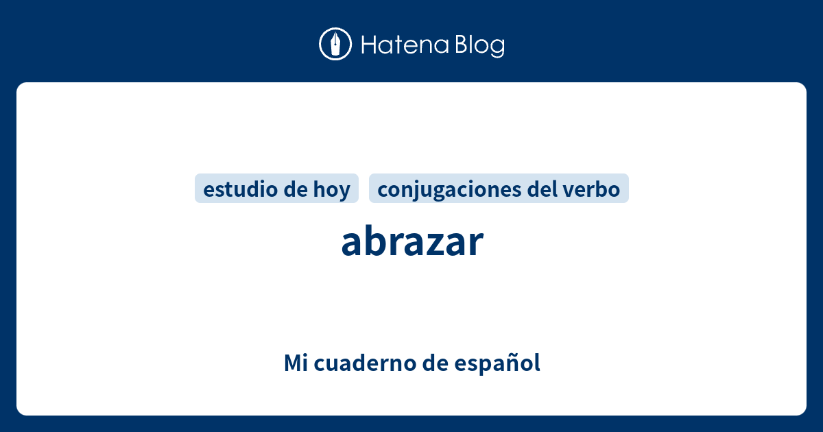 abrazar - Mi cuaderno de español