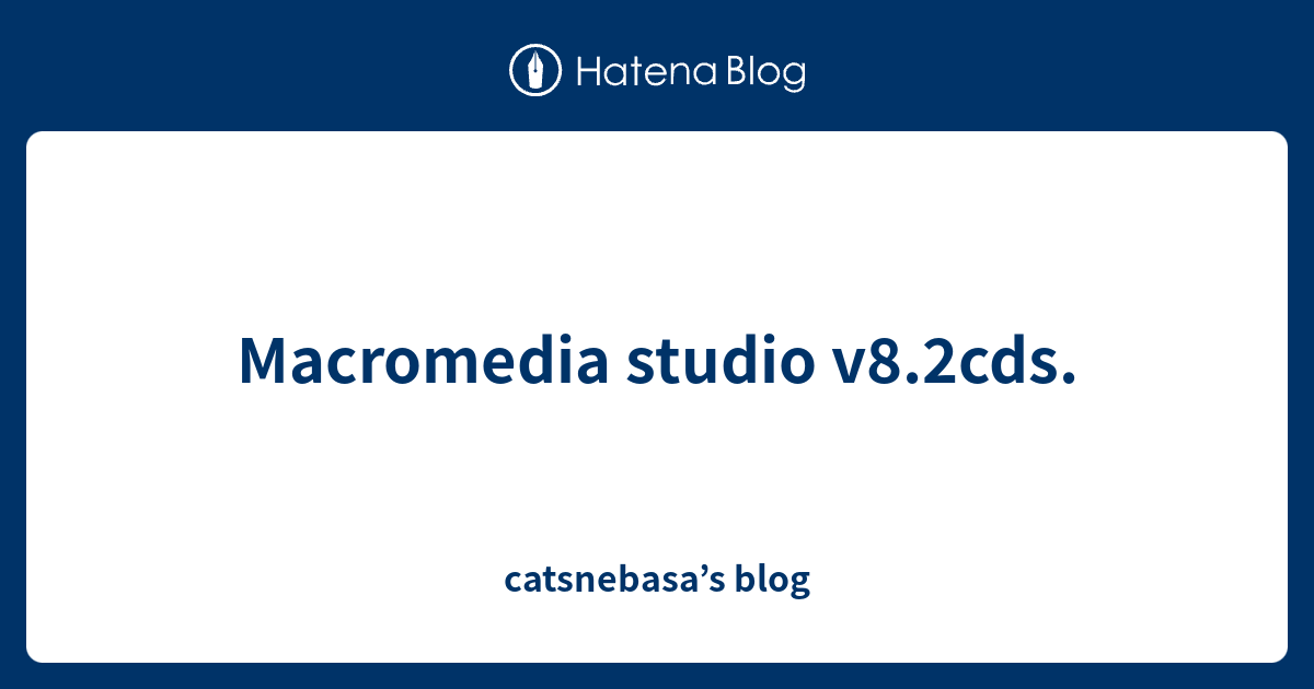 Macromedia studio v8.2cds. - catsnebasa’s blog