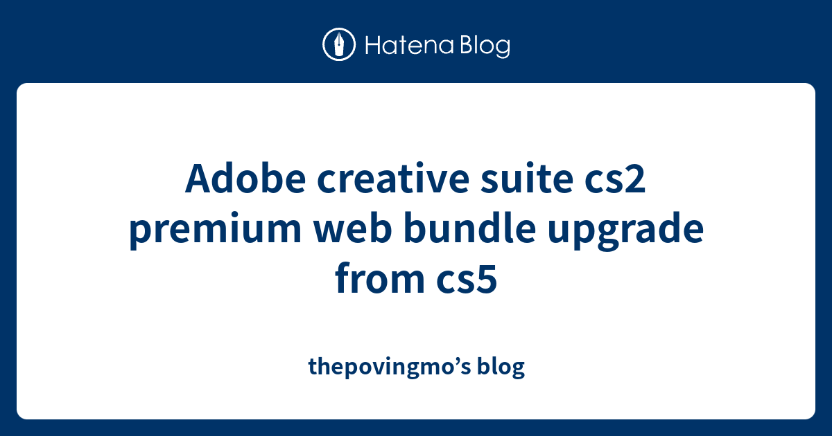 Adobe creative suite cs2 premium web bundle upgrade from cs5 ...