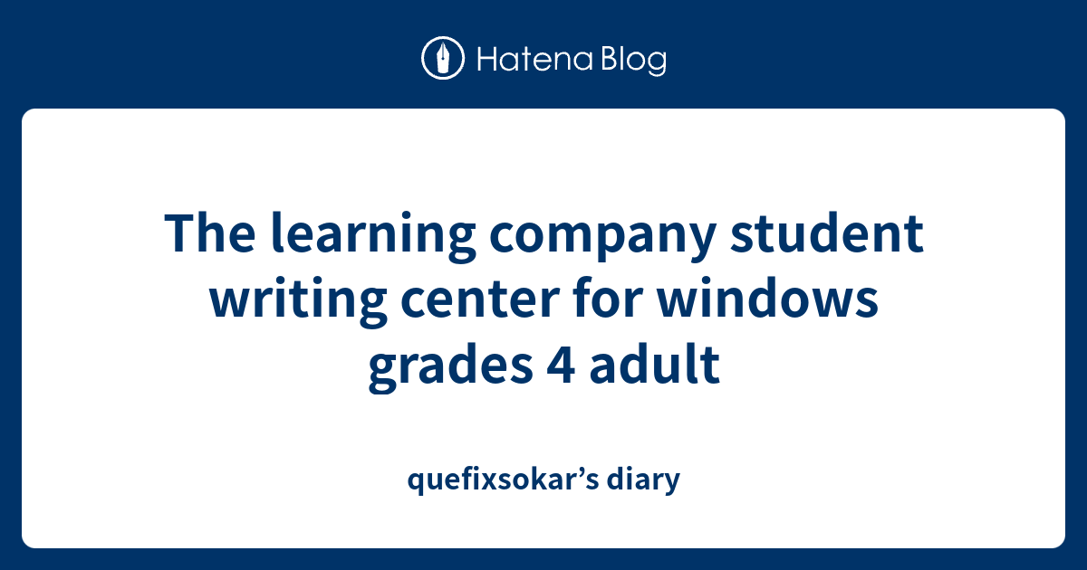 The learning company student writing center for windows grades 4 adult ...