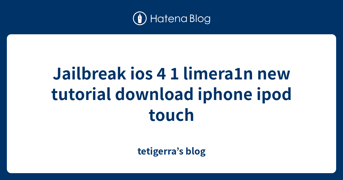 Jailbreak ios 4 1 limera1n new tutorial download iphone ipod touch ...