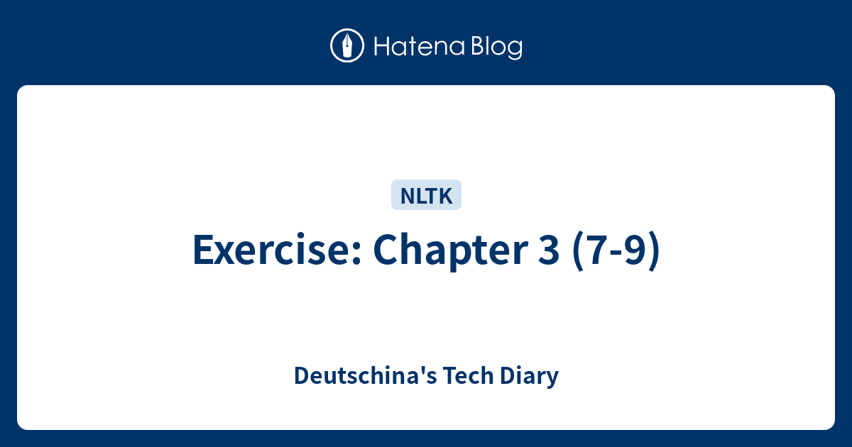 Exercise: Chapter 3 (7-9) - Deutschina's Tech Diary