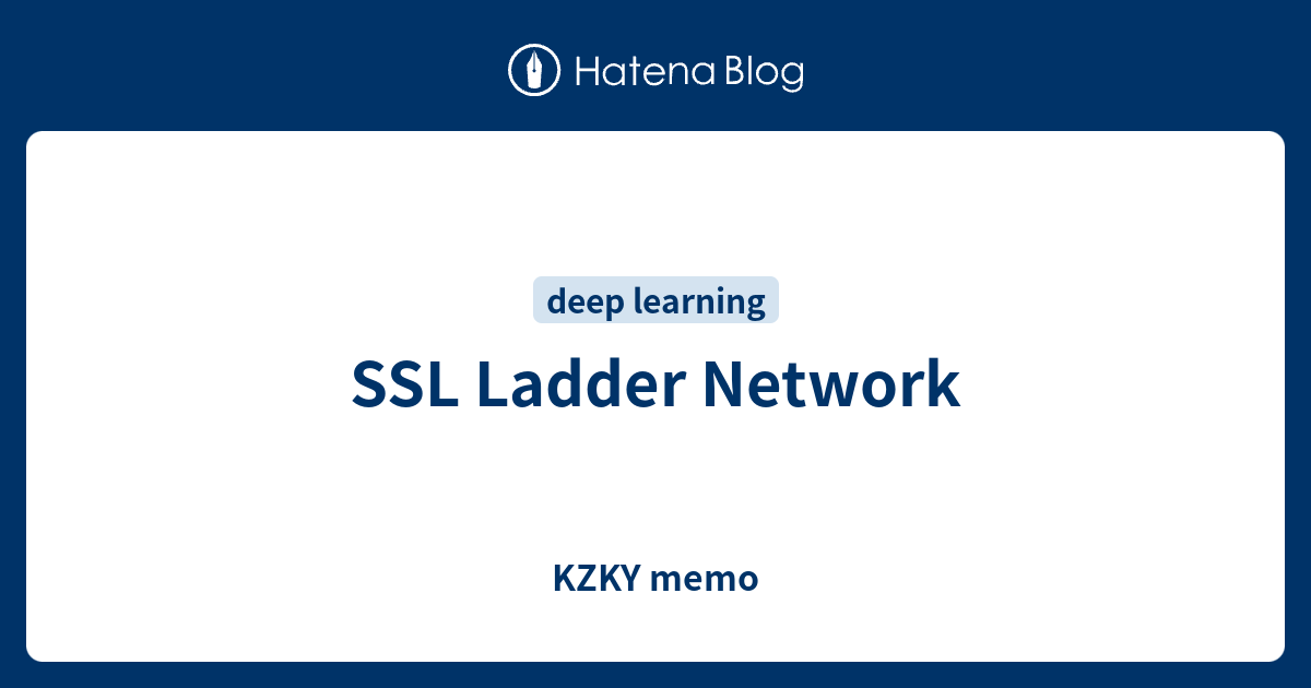 SSL Ladder Network - KZKY memo