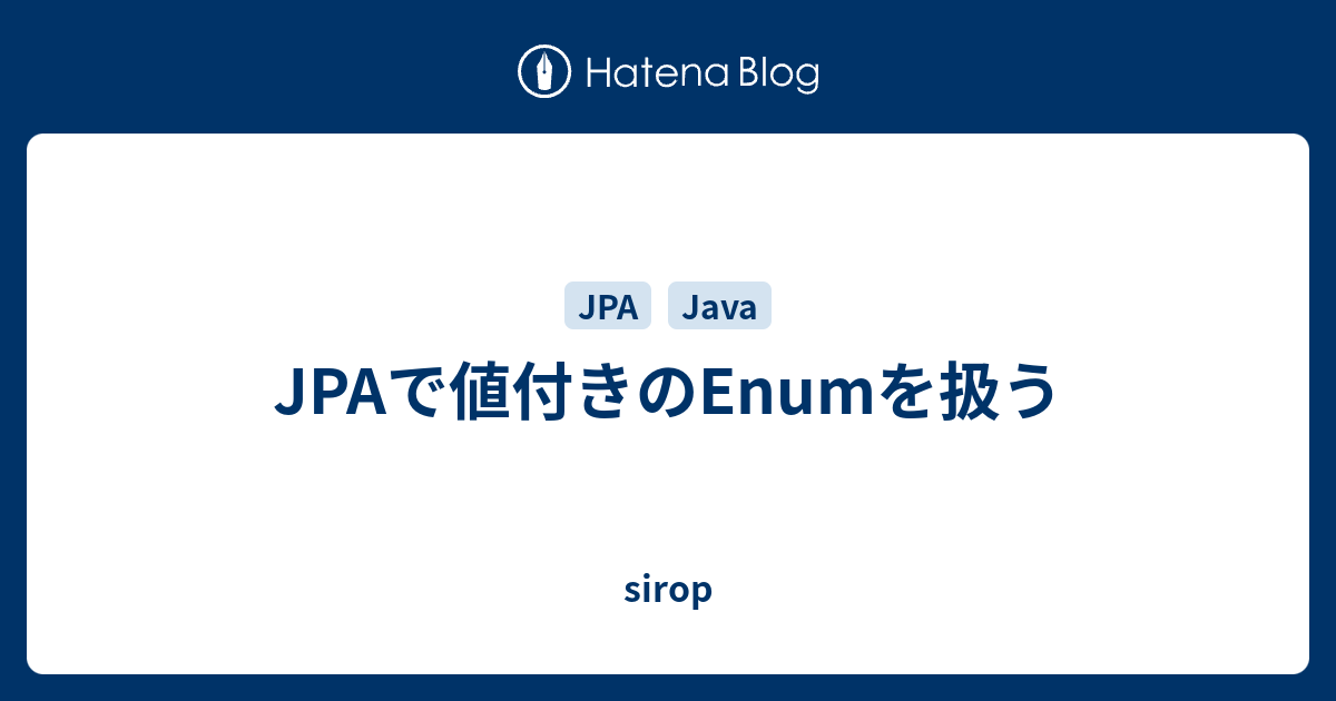JPAで値付きのEnumを扱う - sirop