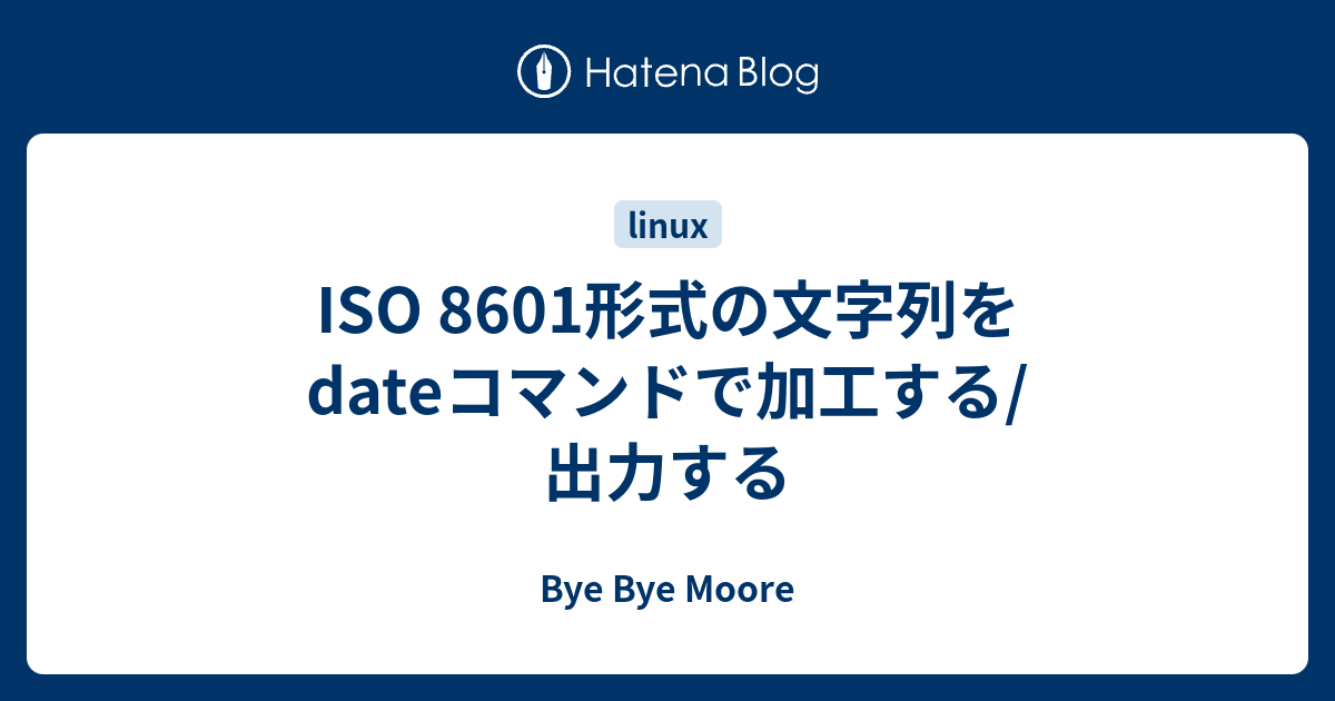 iso-8601-date-bye-bye-moore