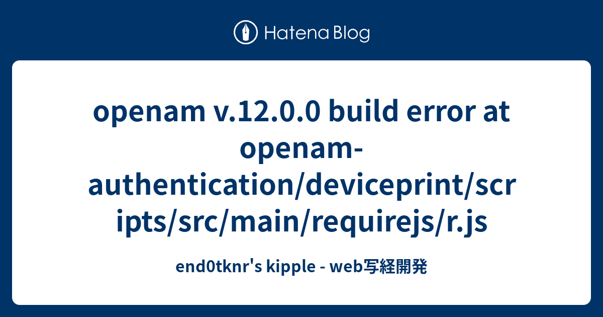openam v.12.0.0 build error at openam-authentication/deviceprint ...