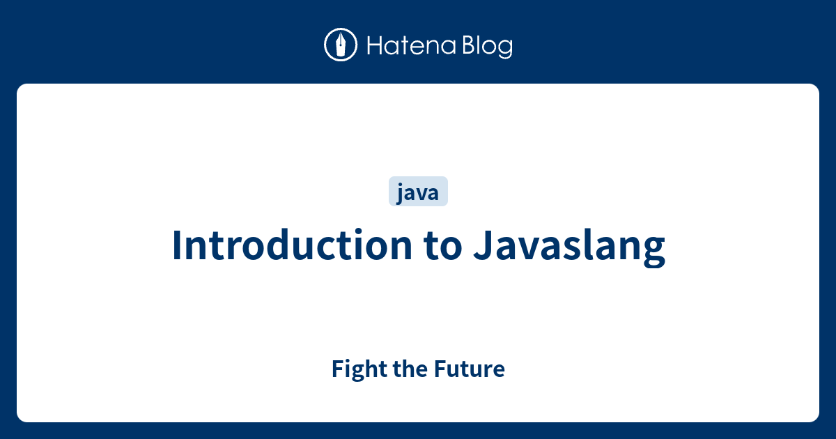 Introduction to Javaslang - Fight the Future